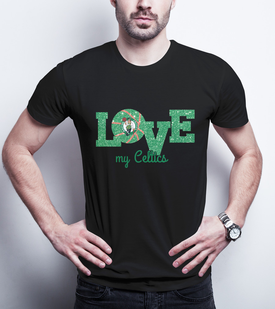Glitter Love My Celtics Boston Celtics Fans T-Shirt