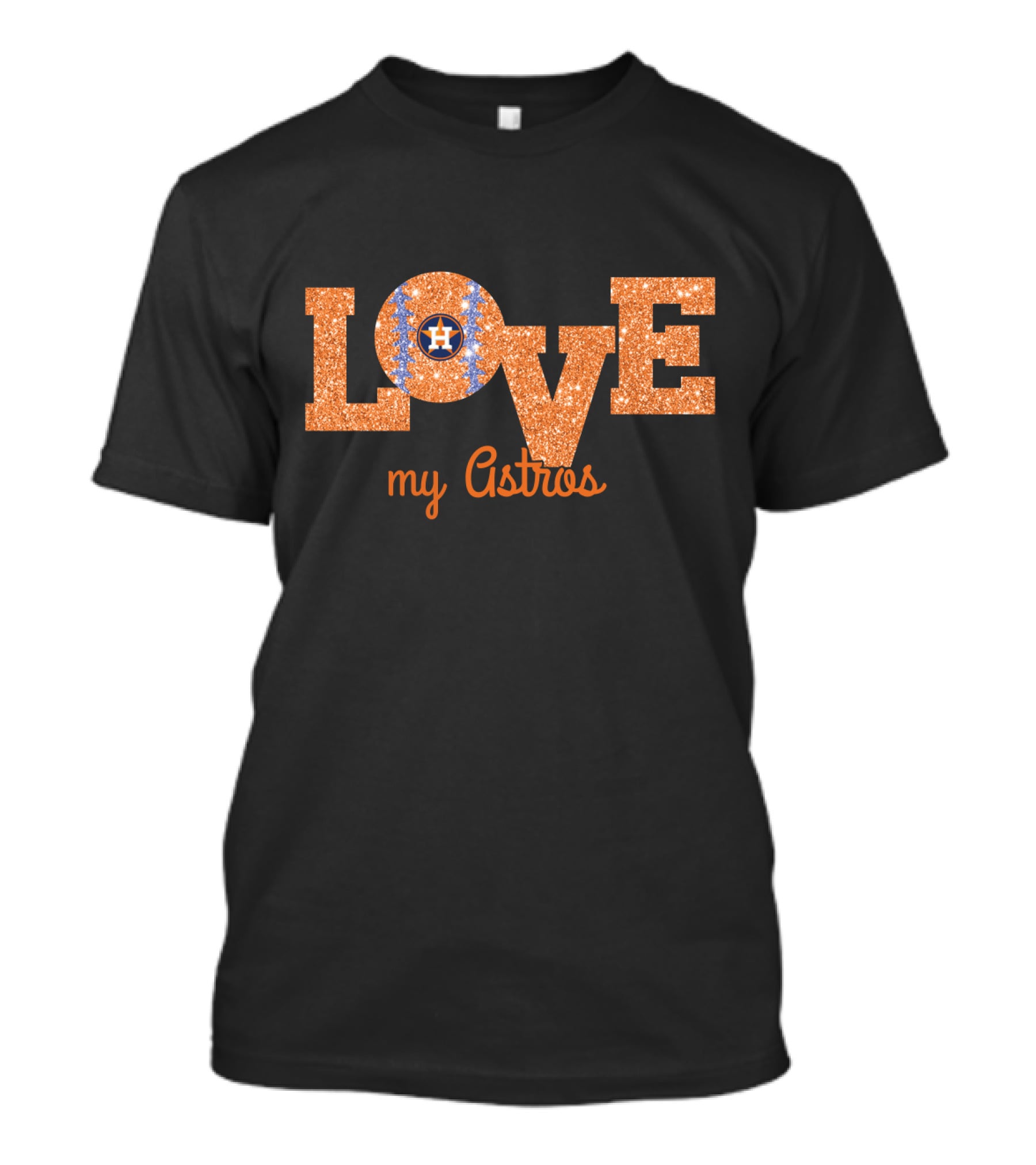 Glitter Love My Astros Houston Fans With Baseball Heart T-Shirt