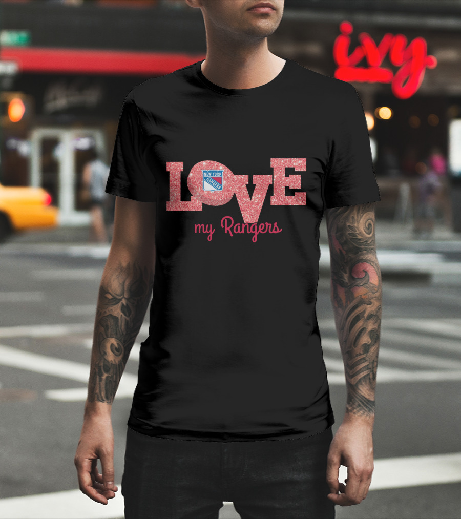 Glitter Love My New York Rangers Fans Enthusiasts Collection T-Shirt