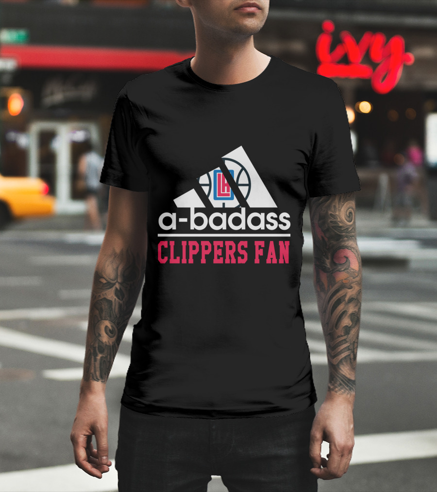 A-Badass Clippers Fan T-Shirt