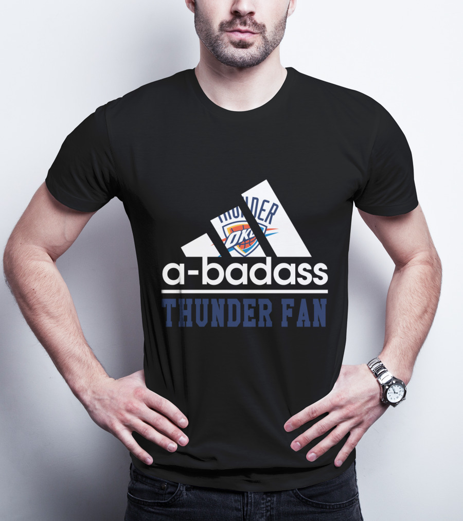 Oklahoma City Thunder A-Badass Thunder Fan T-Shirt