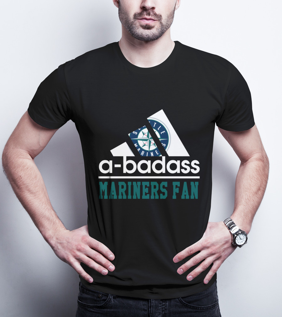 Seattle Mariners Fan A-Badass T-Shirt