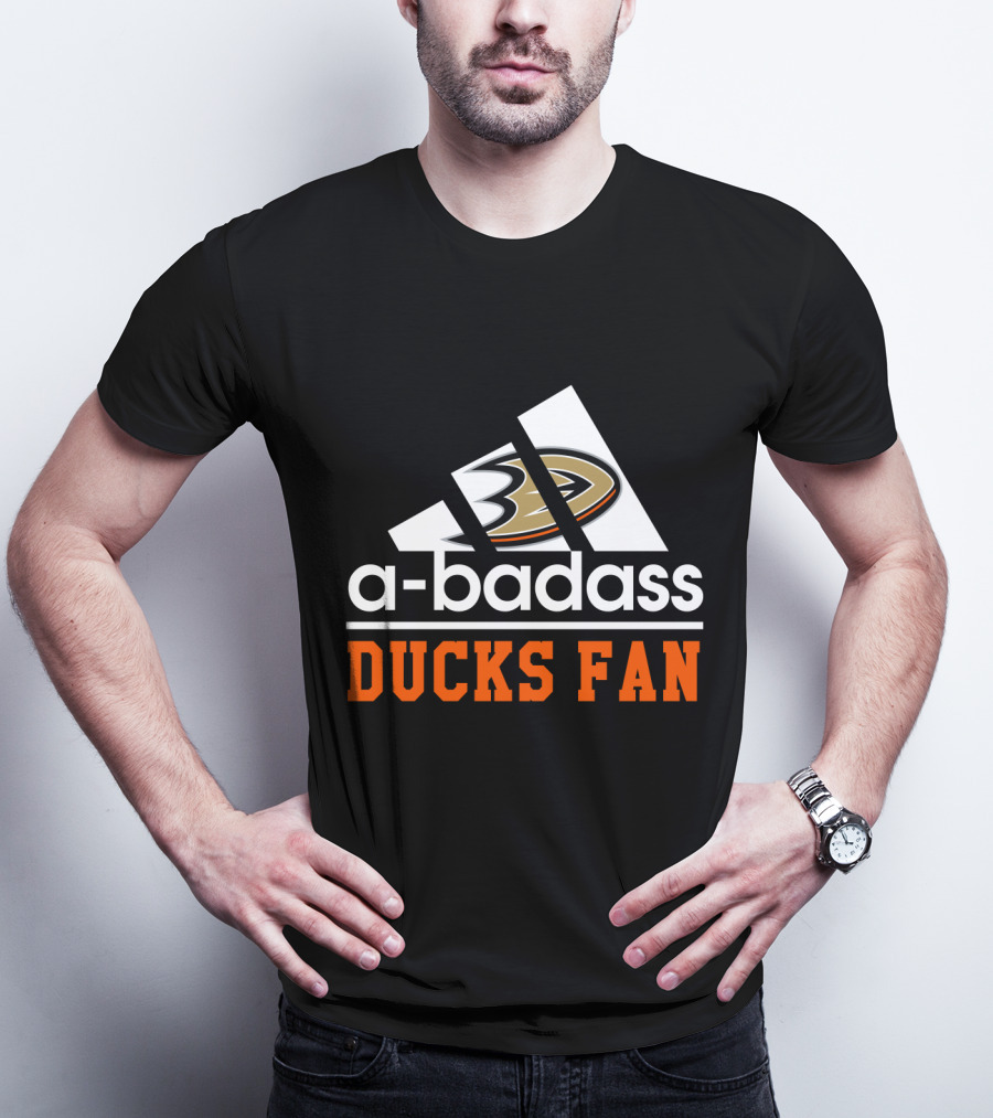 Anaheim Ducks Fan A-Badass T-Shirt