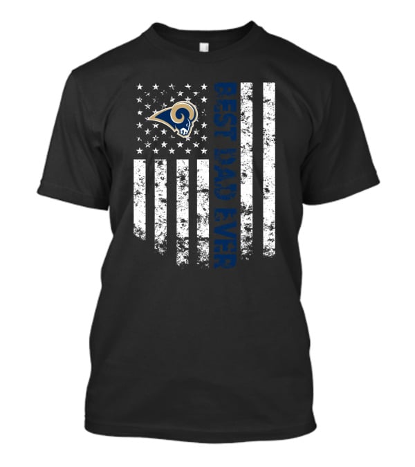Best Dad Ever Los Angeles Rams Flag T-Shirt