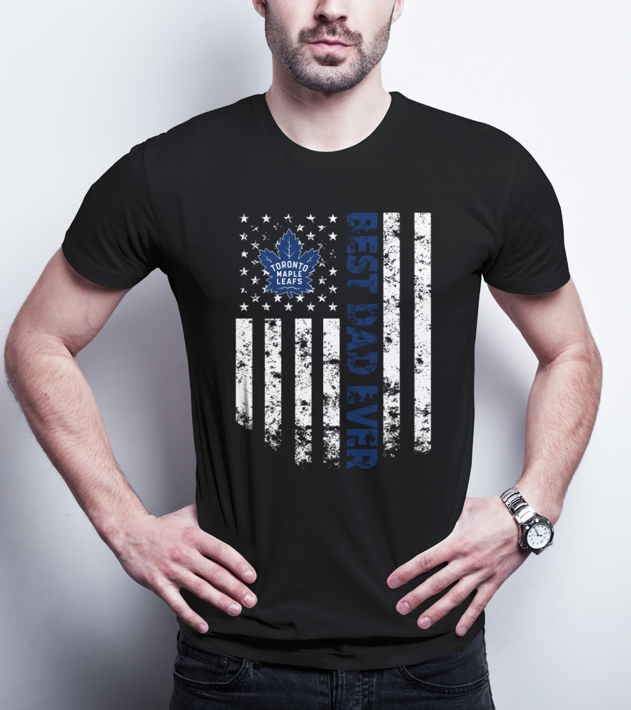 Toronto Maple Leafs Best Dad Ever Flag Stars And Stripes T-Shirt