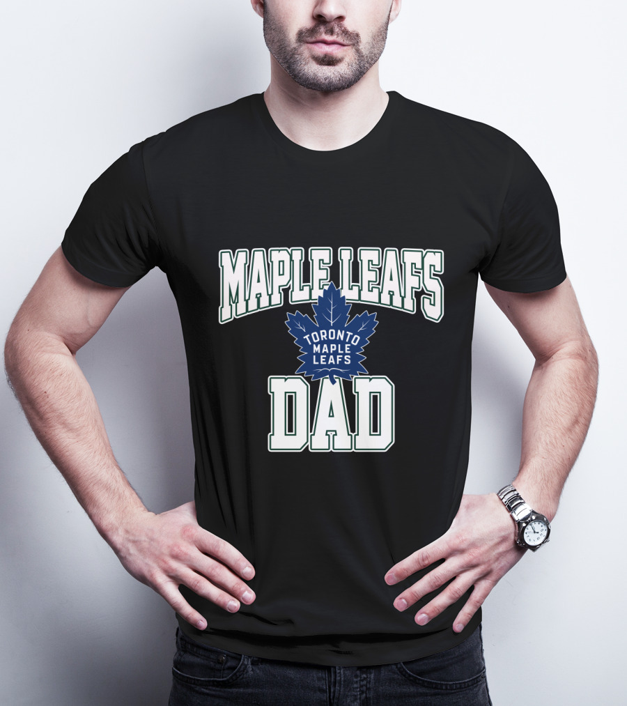 Toronto Maple Leafs Dad Hockey Fan Gift For Maple Leafs Supporter T-Shirt