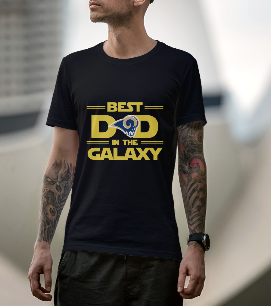 Best Dad In The Galaxy Los Angeles Rams Fan T-Shirt