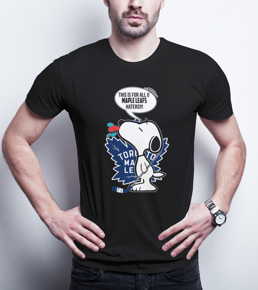 Toronto Maple Leafs Snoopy Hockey Fans Message To Haters T-Shirt