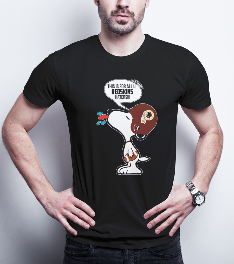 Snoopy Redskins Haters Speech Bubble Washington Redskins Football Fan T-Shirt