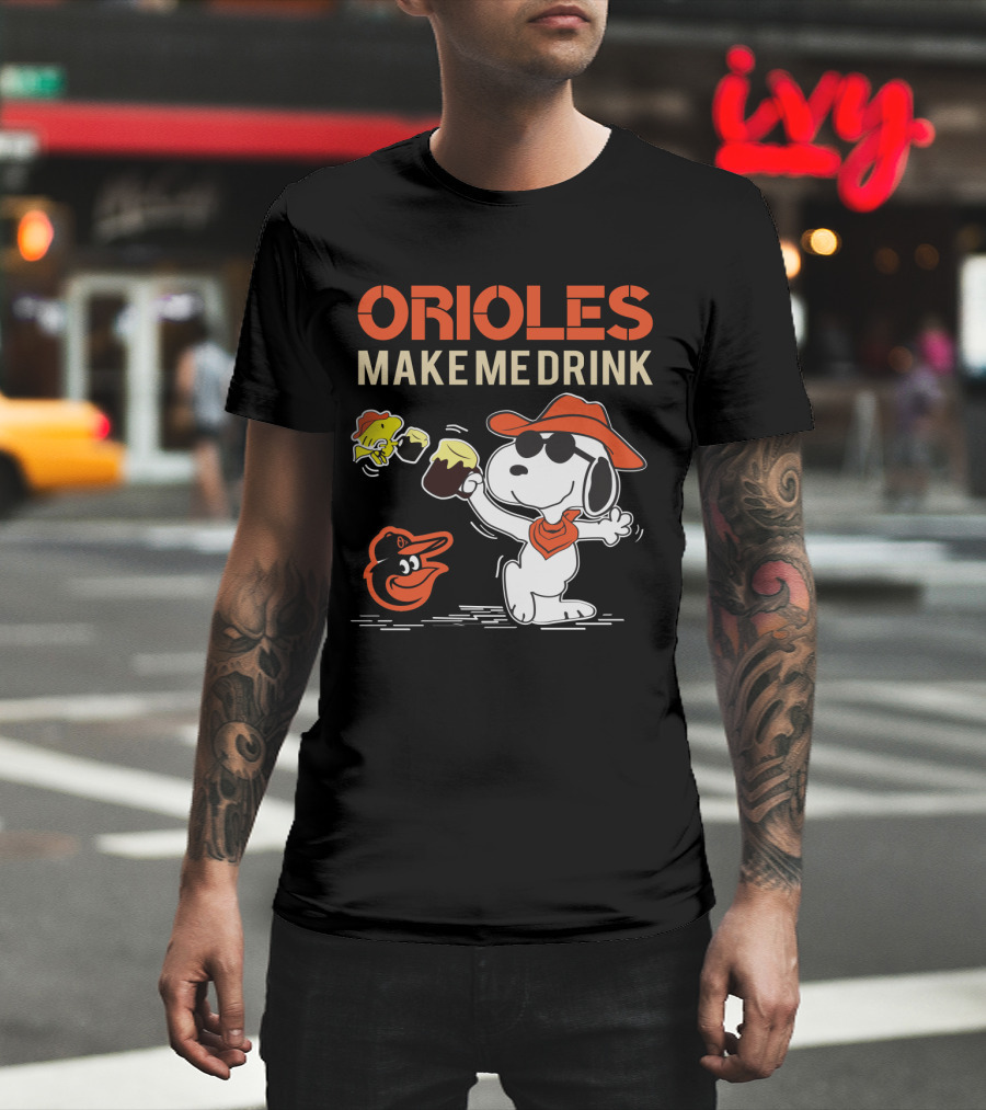 Snoopy Orioles Make Me Drink Baltimore Orioles Fans Peanuts Baseball T-Shirt