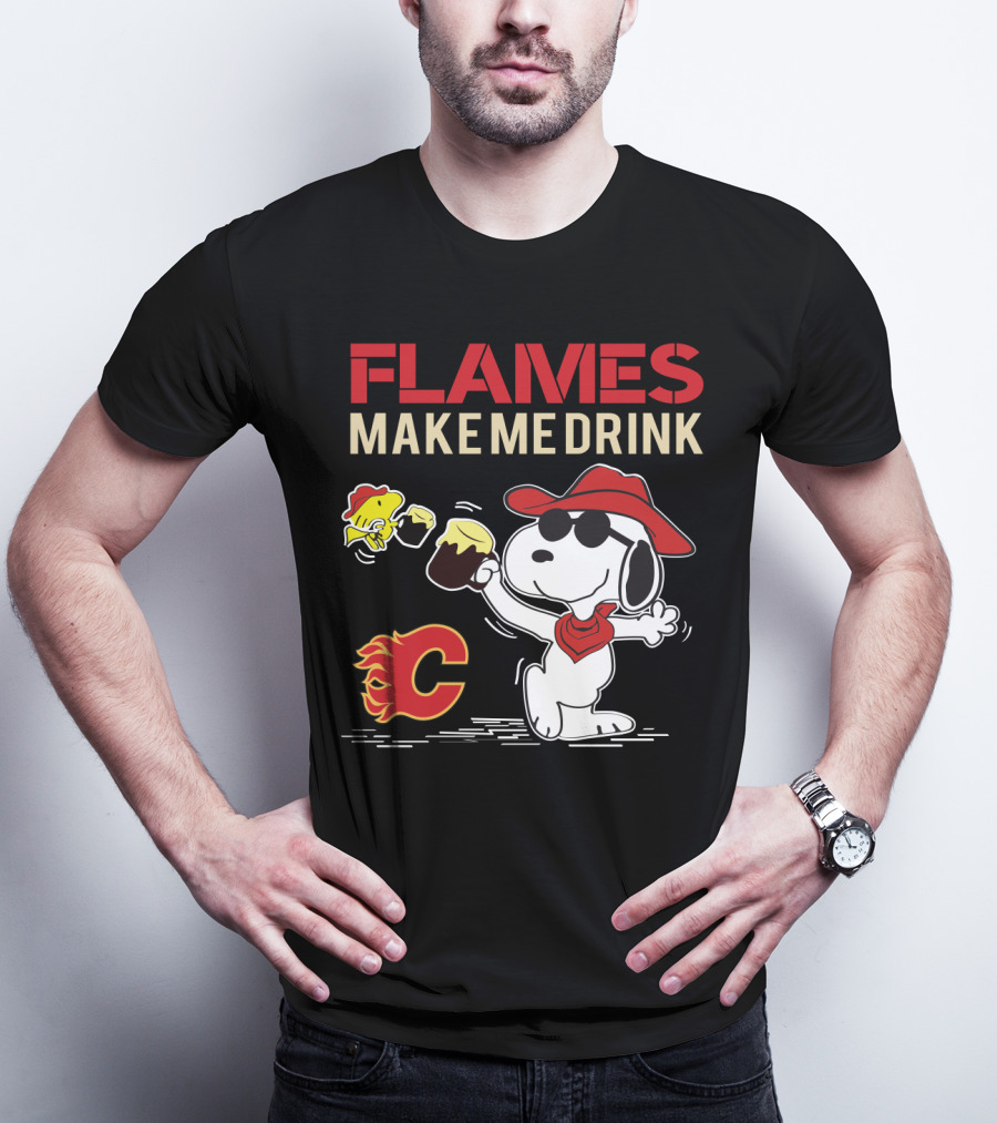 Flames Make Me Drink Snoopy Calgary C T-Shirt