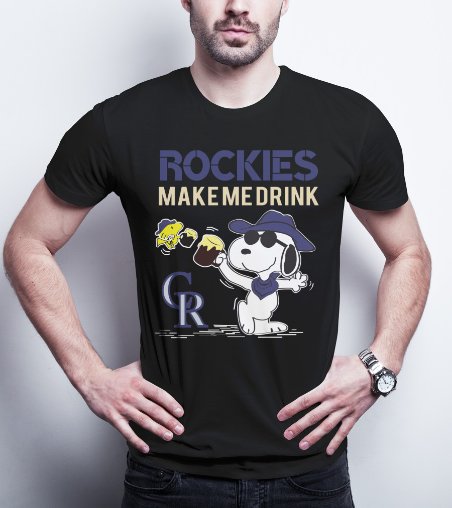 Rockies Make Me Drink Cr Snoopy Colorado Rockies Fans T-Shirt