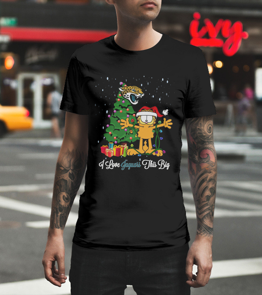I Love Jaguars This Big Xmas For Garfield Cat Vs Jacksonville Jaguars T-Shirt