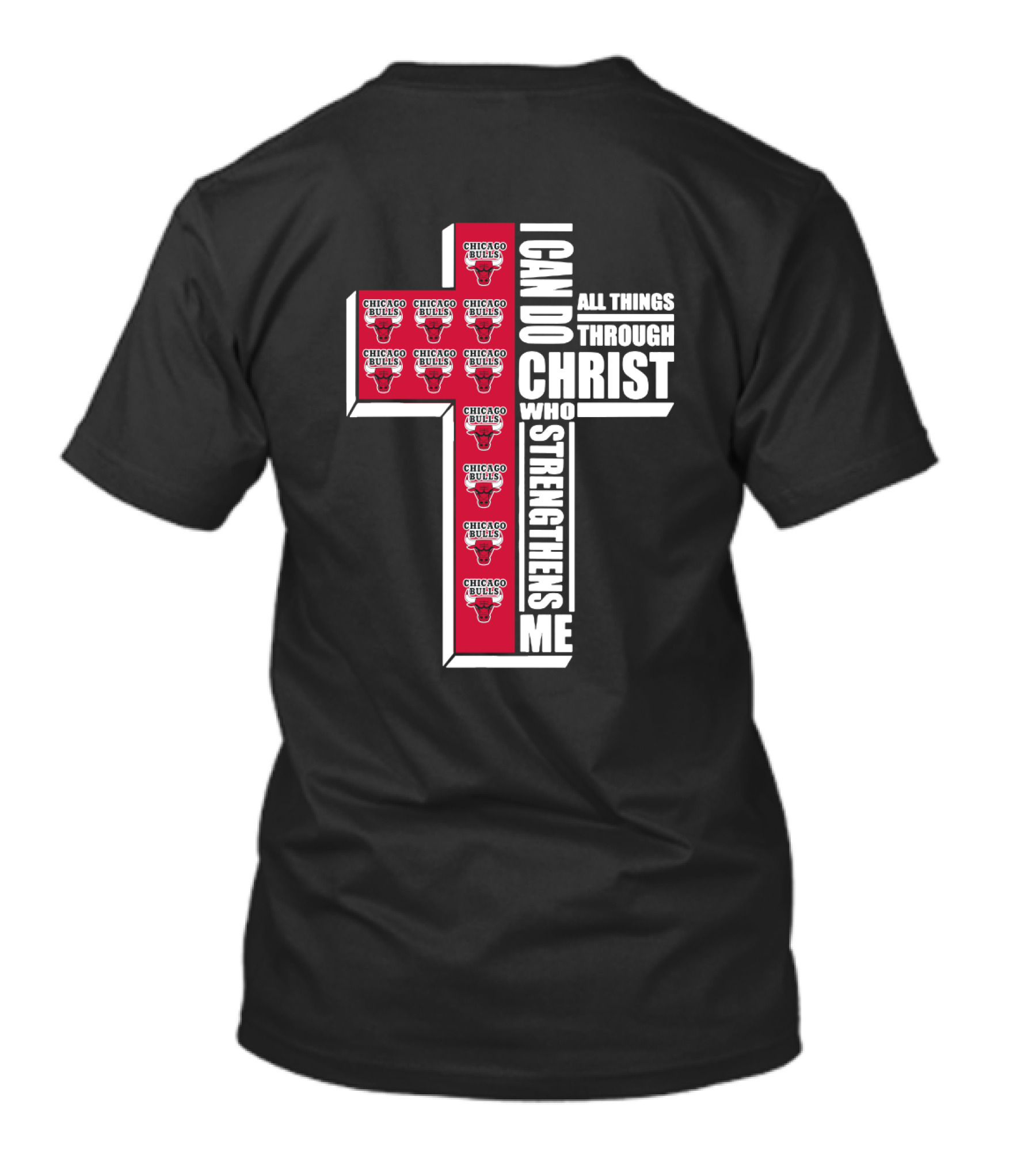 Chicago Bulls I Can Do All Things Through Christ Who Strengthens Me T-Shirt