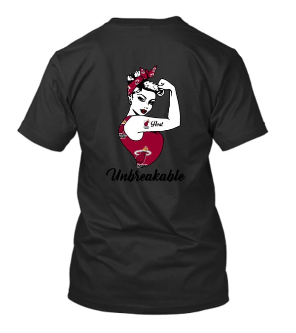 Unbreakable Miami Heat Strong Girl Heat T-Shirt