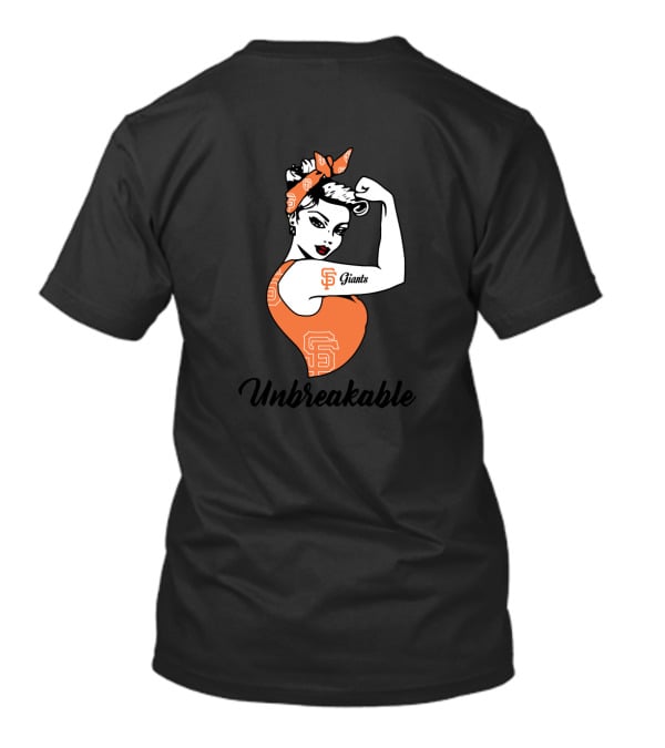 San Francisco Giants Unbreakable Strong Girl Tattoo T-Shirt