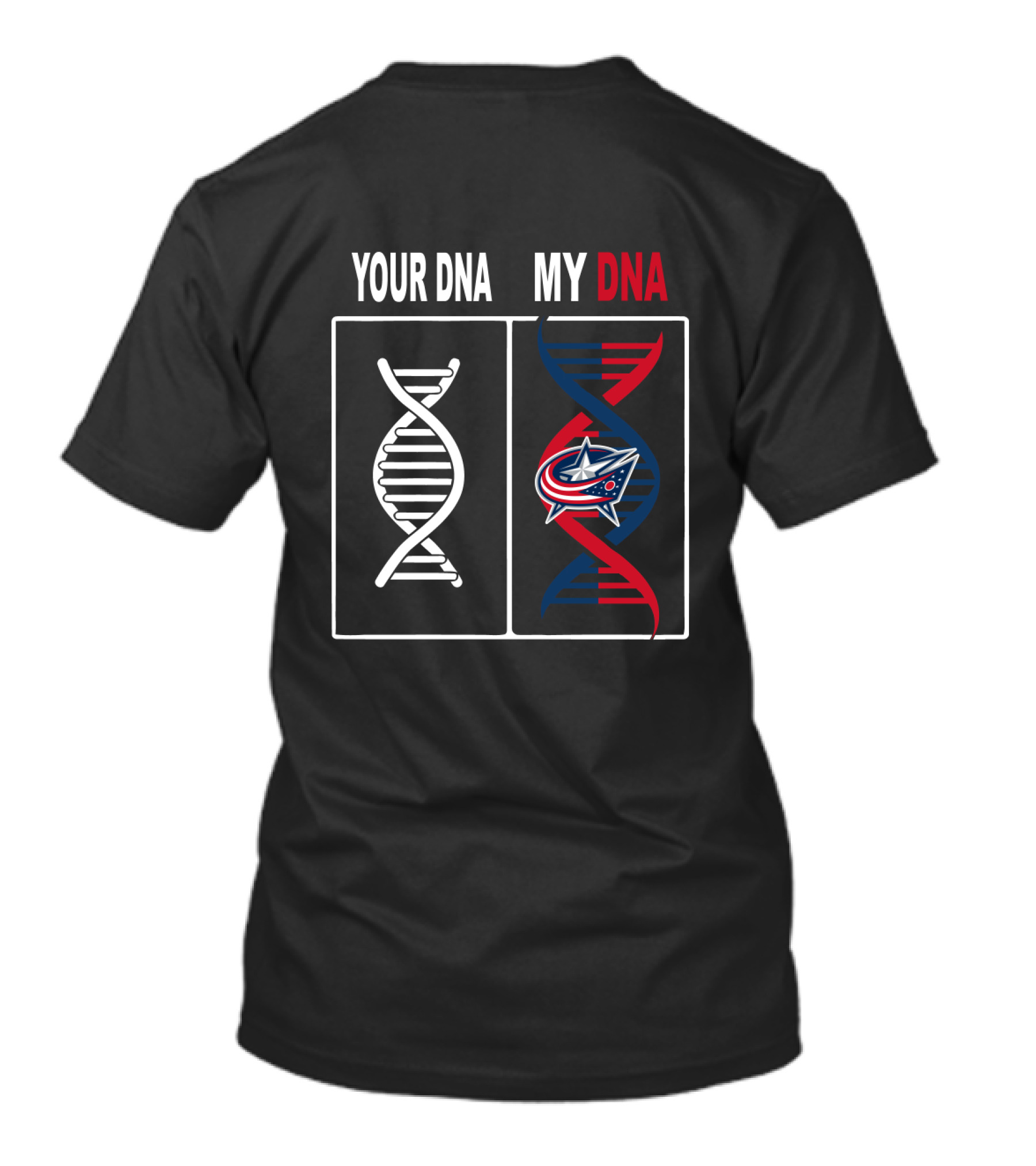 Your DNA My DNA Columbus Blue Jackets Logo DNA Strands Representation T-Shirt