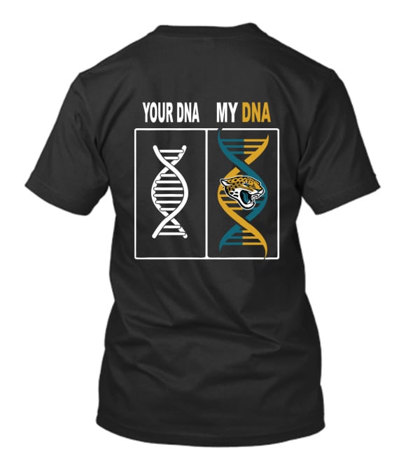 Your Dna My Dna Jacksonville Jaguars Fan T-Shirt