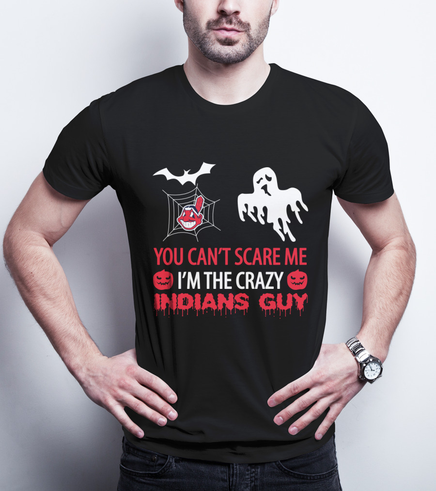 You Can't Scare Me I'm The Crazy Indians Guy Halloween Logo Ghost Bat Jack O' Lantern T-Shirt