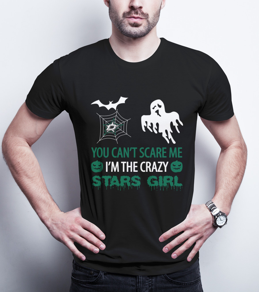 You Can't Scare Me I'm The Crazy Dallas Stars Girl Halloween Ghost Bat Pumpkin T-Shirt