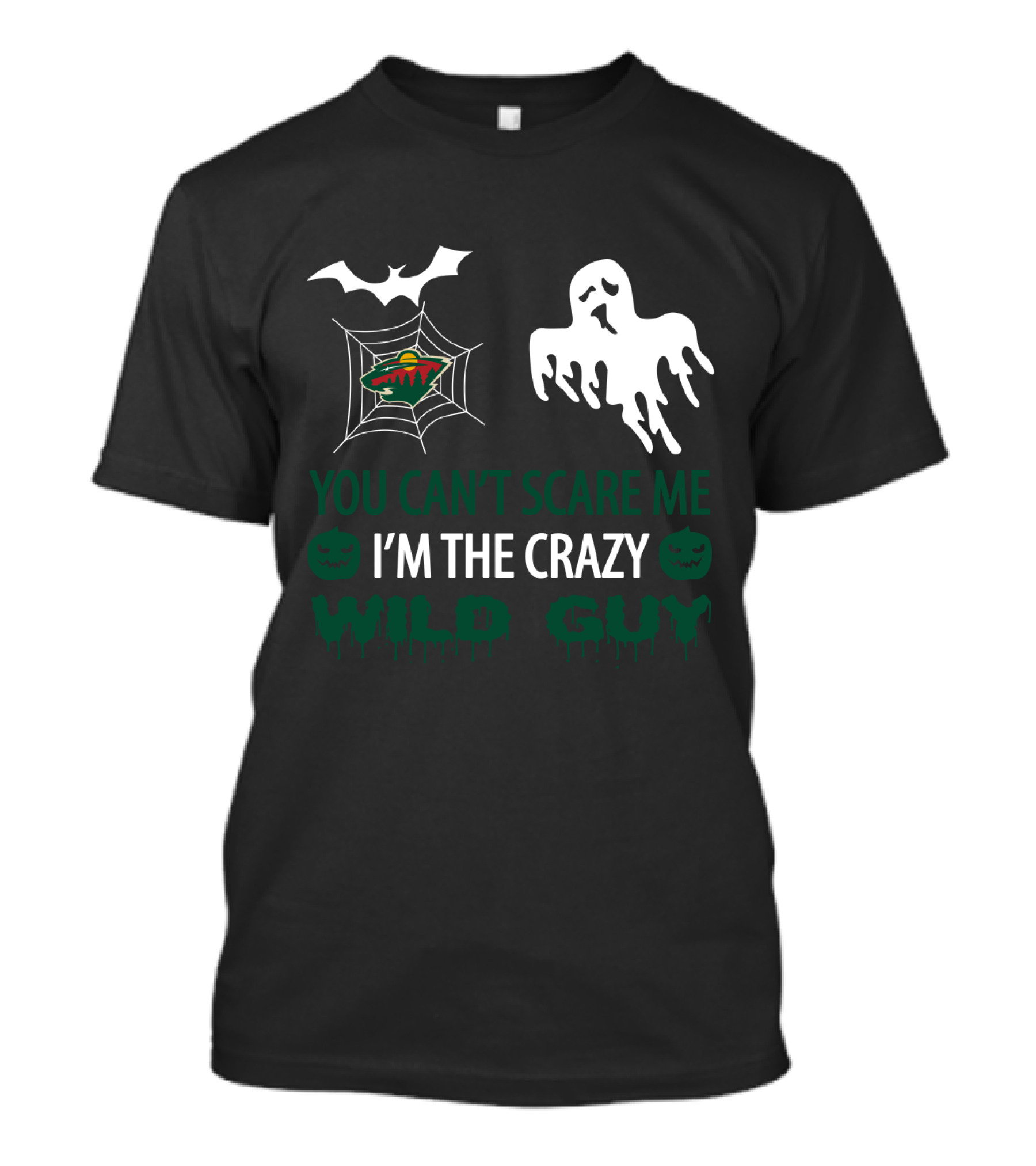You Can't Scare Me I'm The Crazy Minnesota Wild Guy Halloween T-Shirt