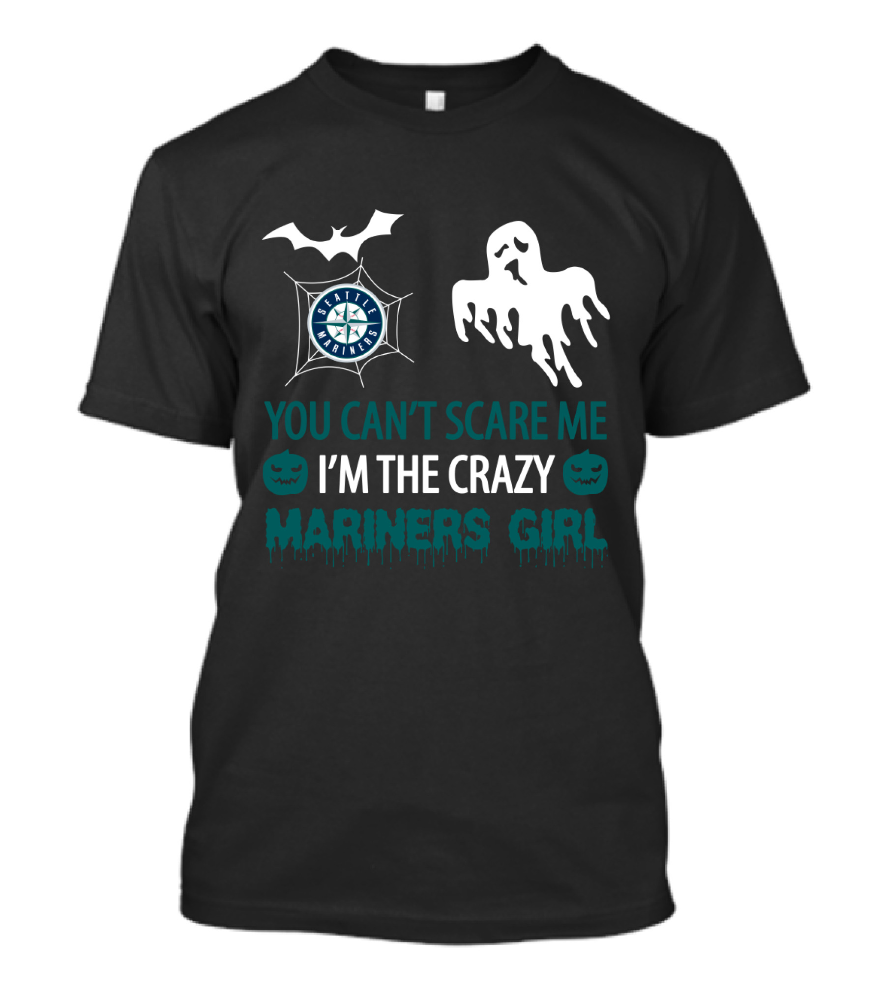 You Can't Scare Me I'm The Crazy Mariners Girl Seattle Mariners T-Shirt