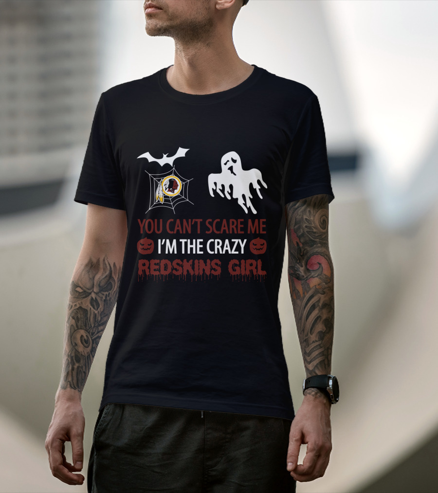 You Can't Scare Me I'm The Crazy Redskins Girl Ghost Web Halloween T-Shirt