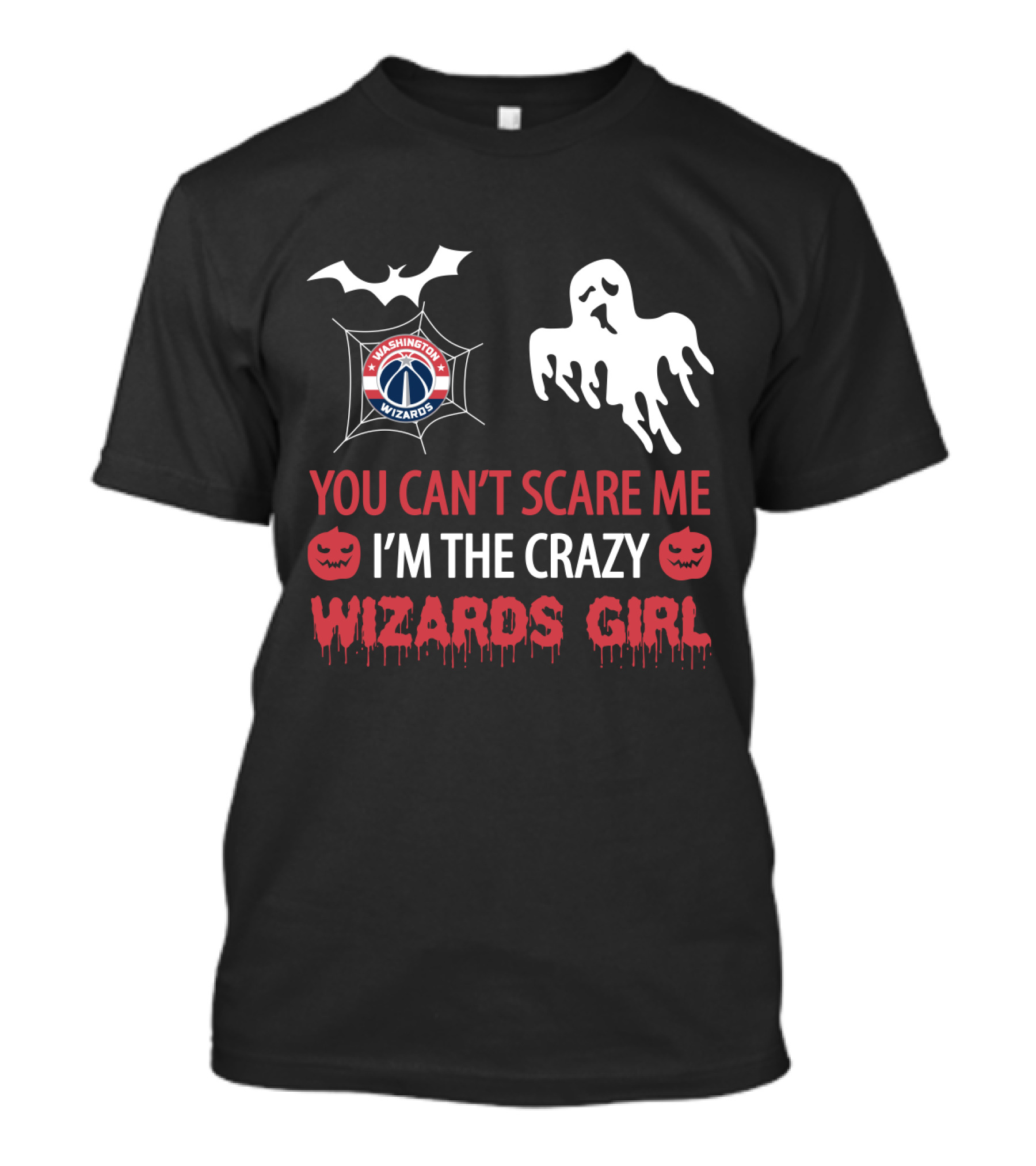 Washington Wizards Halloween You Can't Scare Me I'm The Crazy Wizards Girl T-Shirt