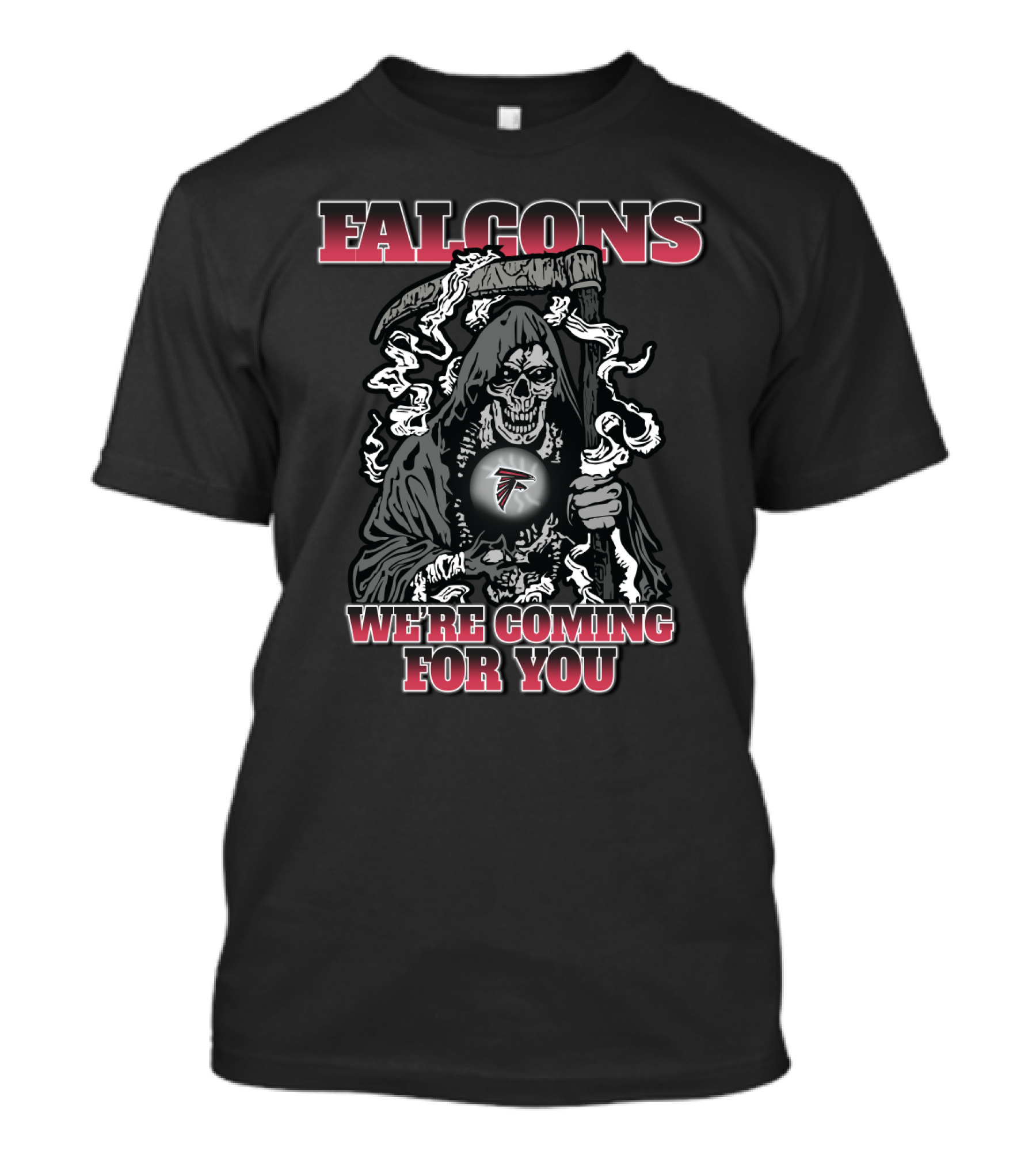 Falcons Grim Reaper We're Coming For You T-Shirt
