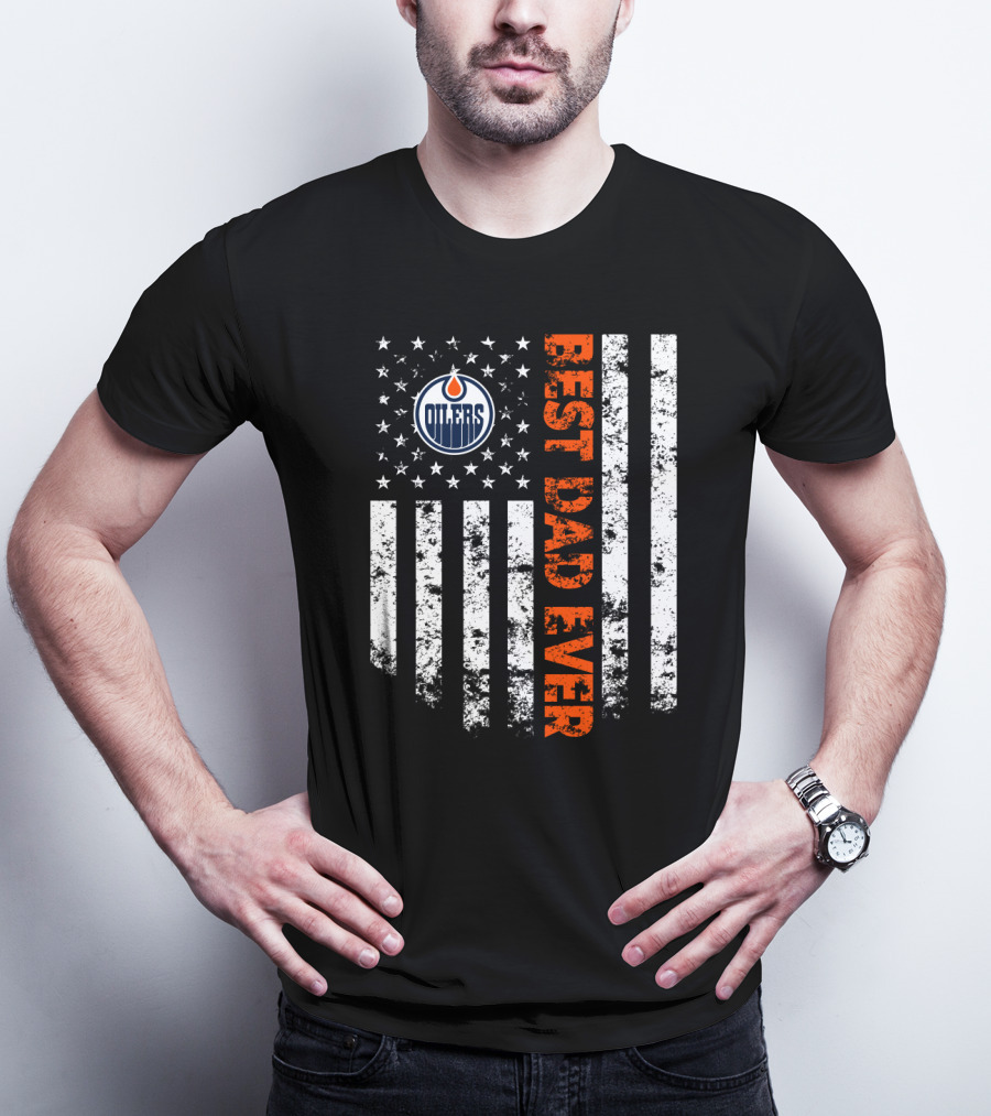 Best Edmonton Oilers Dad Ever American Flag T-Shirt