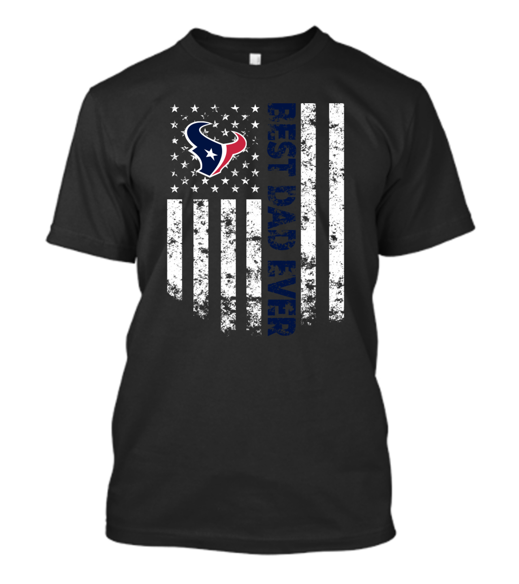 Houston Texans Best Dad Ever Flag Stars And Stripes T-Shirt