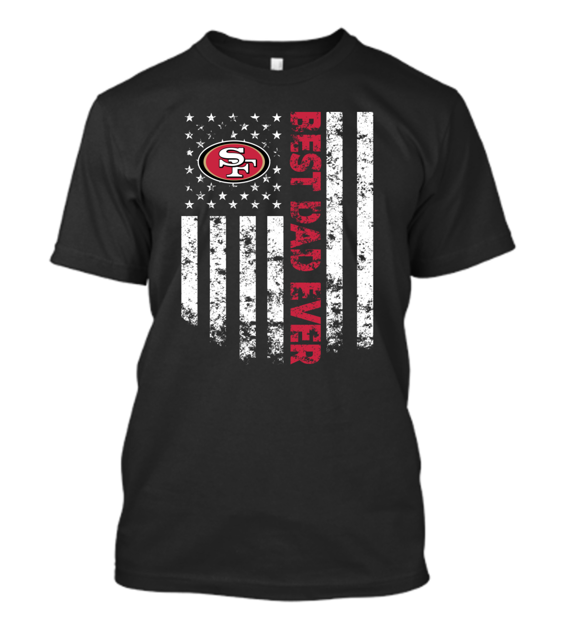 Best San Francisco 49ers Dad Ever American Flag Style T-Shirt