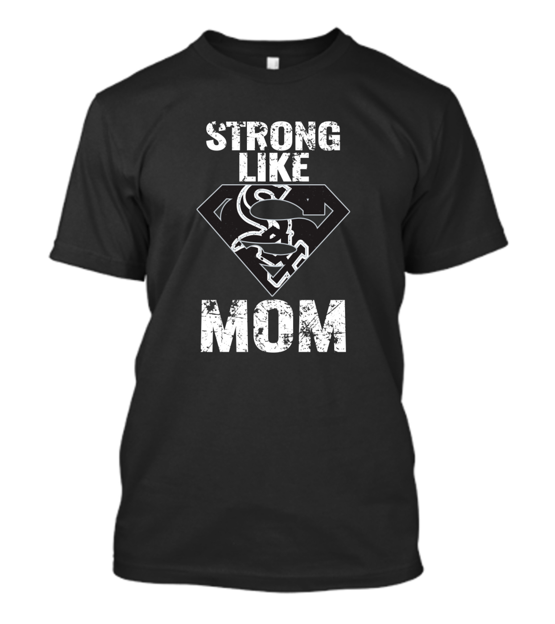 Chicago White Sox Strong Like Mom Super Emblem T-Shirt