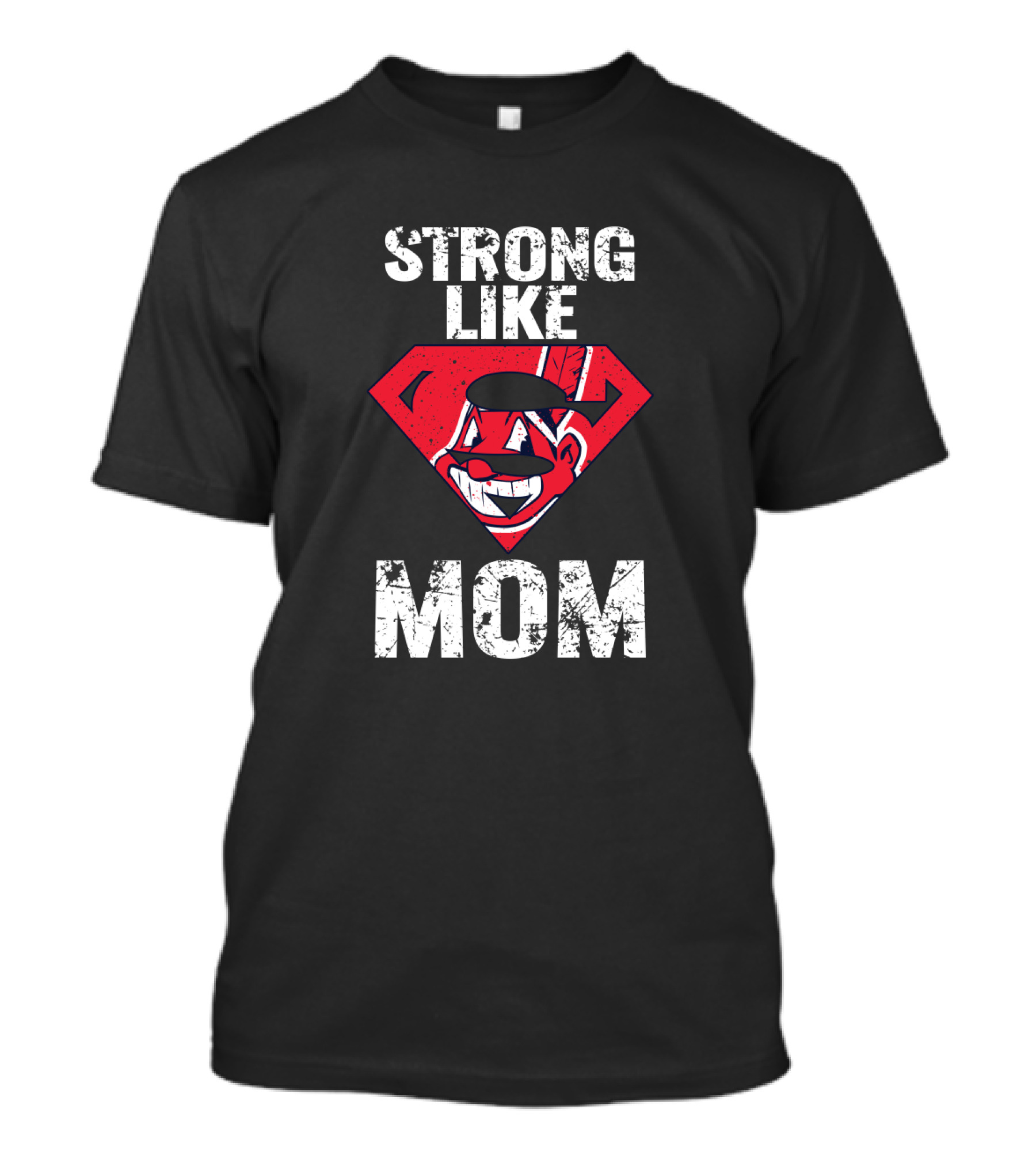Strong Like Mom Cleveland Indians Superman Logo Mascot T-Shirt