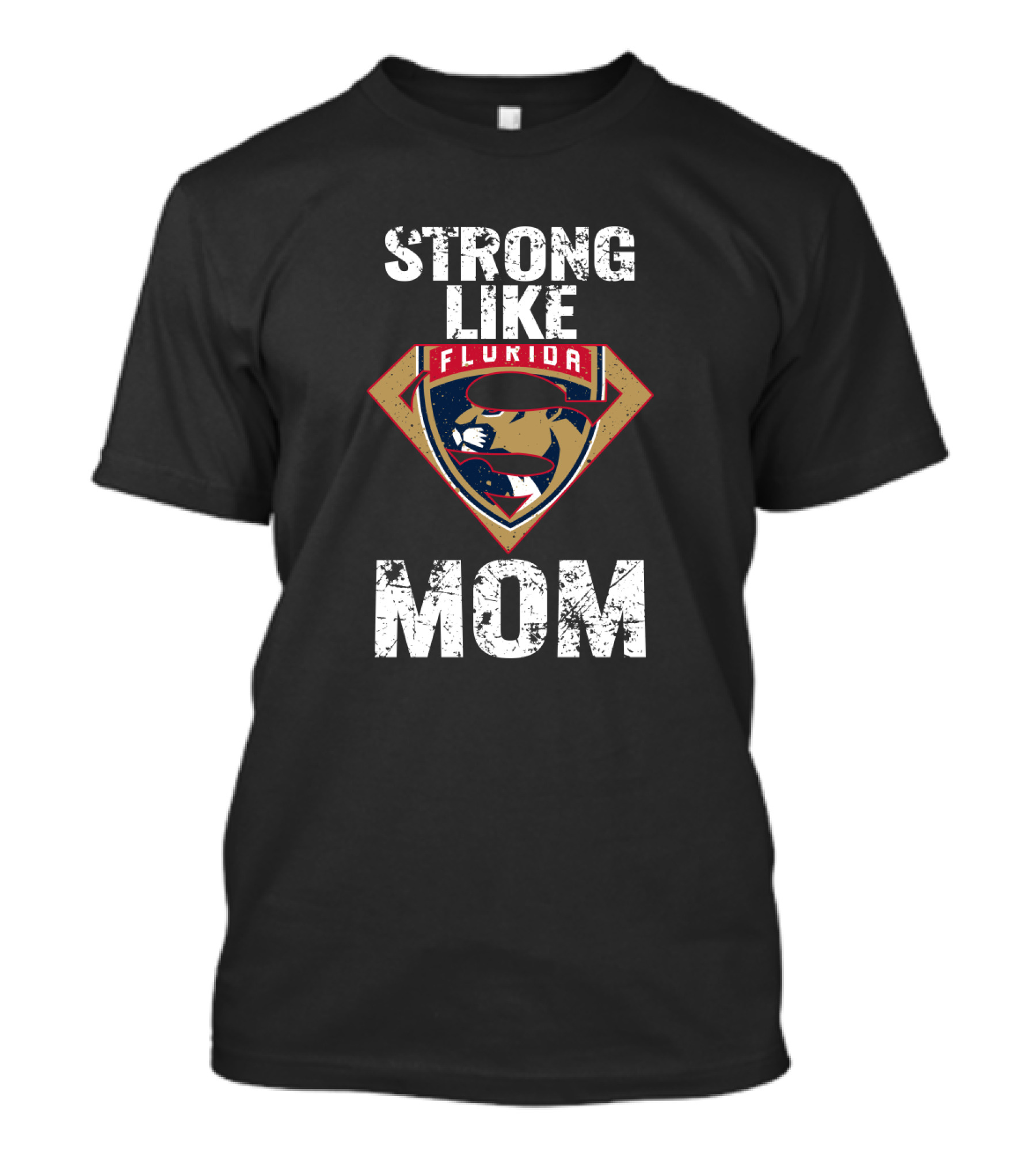 Strong Like Mom Florida Panthers Superhero T-Shirt