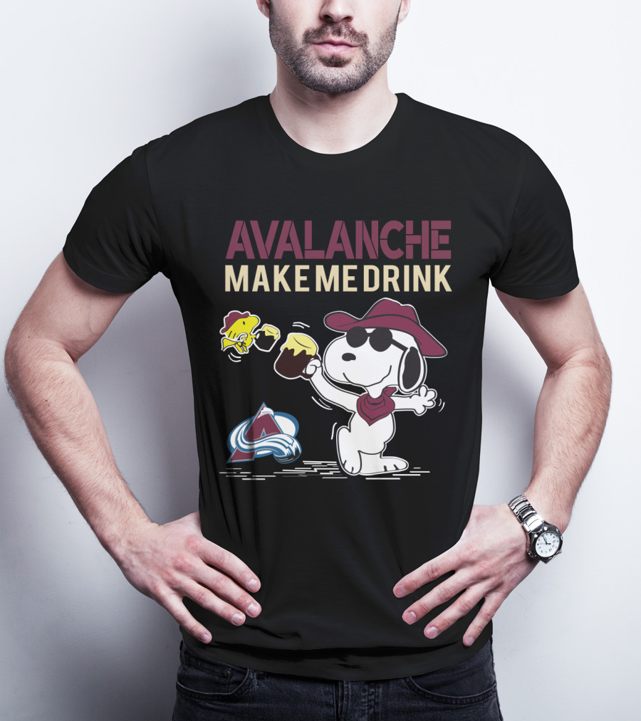 Snoopy Avalanche Make Me Drink Colorado Avalanche Fans T-Shirt