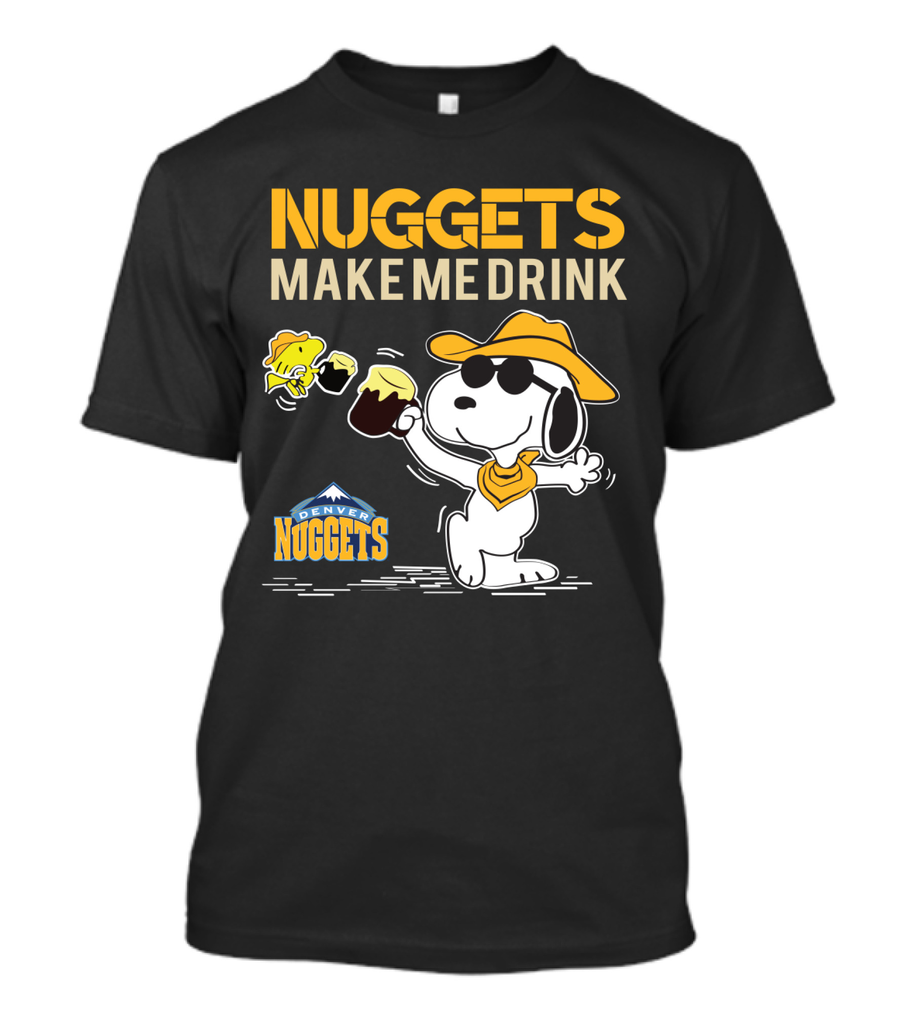 Nuggets Make Me Drink Snoopy Denver Nuggets T-Shirt
