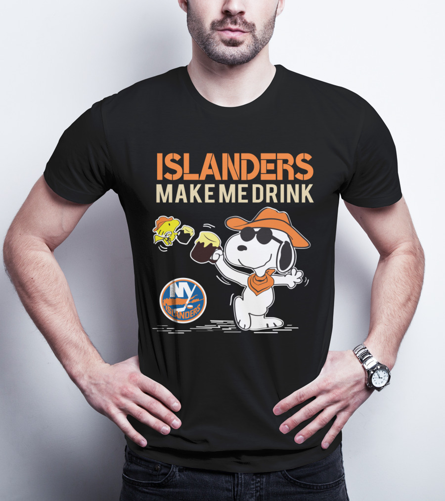 Islanders Make Me Drink Snoopy New York Islanders Fans T-Shirt