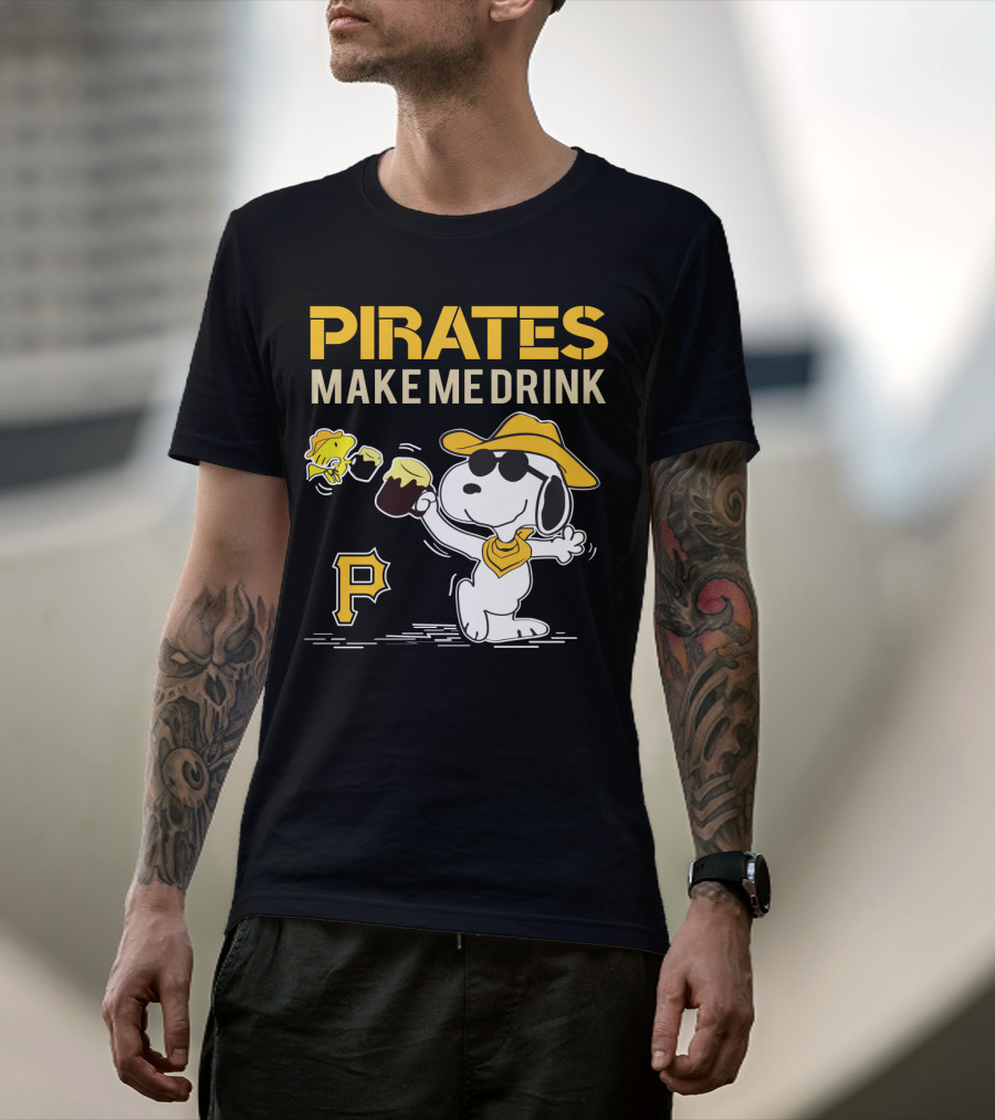 Pittsburgh Pirates Make Me Drink Snoopy With Beer And Woodstock T-Shirt