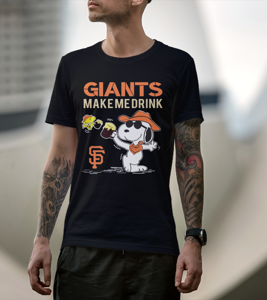 San Francisco Giants Make Me Drink Snoopy Peanuts Fans T-Shirt