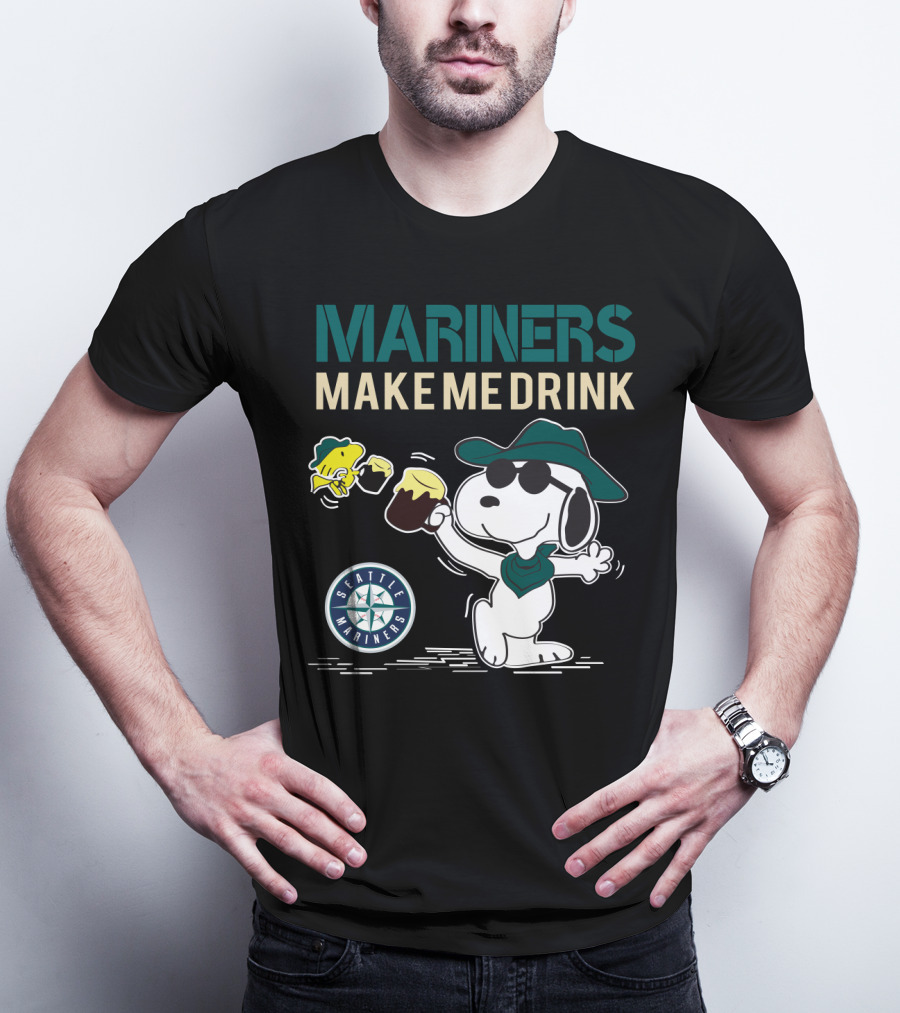 Mariners Make Me Drink Seattle Mariners Snoopy Fan T-Shirt