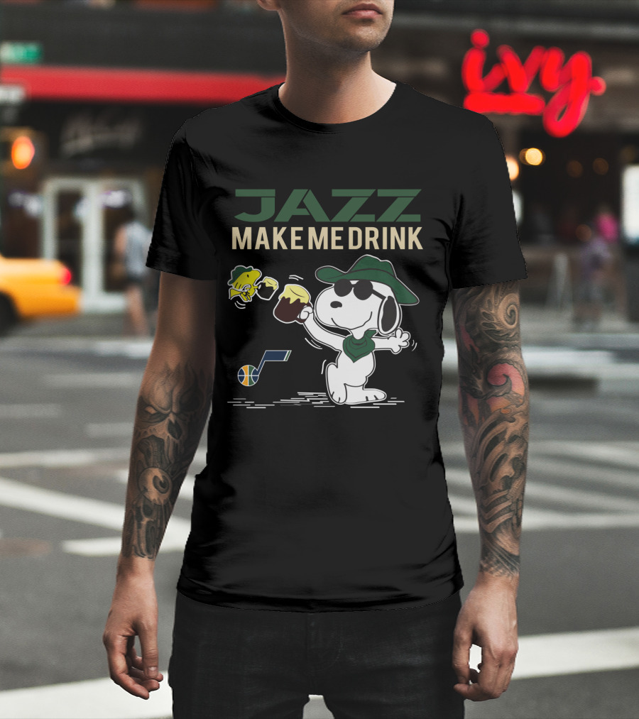 Jazz Make Me Drink Snoopy Utah Jazz Basketball Fans T-Shirt
