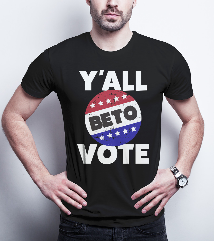 Y'all Vote Beto Red White Blue Stars Button T-Shirt