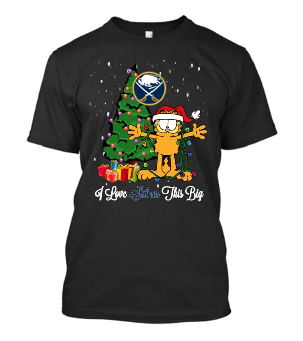 Buffalo Sabres Christmas Garfield I Love Sabres This Big T-Shirt