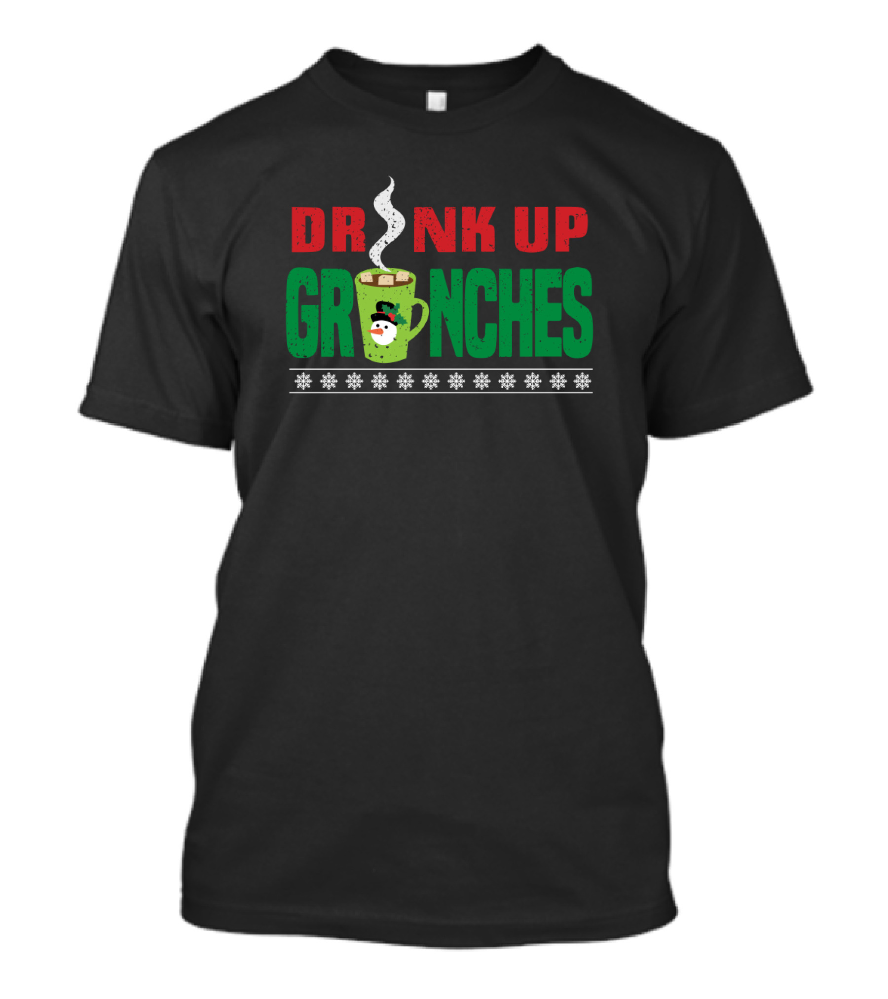Drink Up Grinches Coffee Cup Christmas Snowflakes T-Shirt