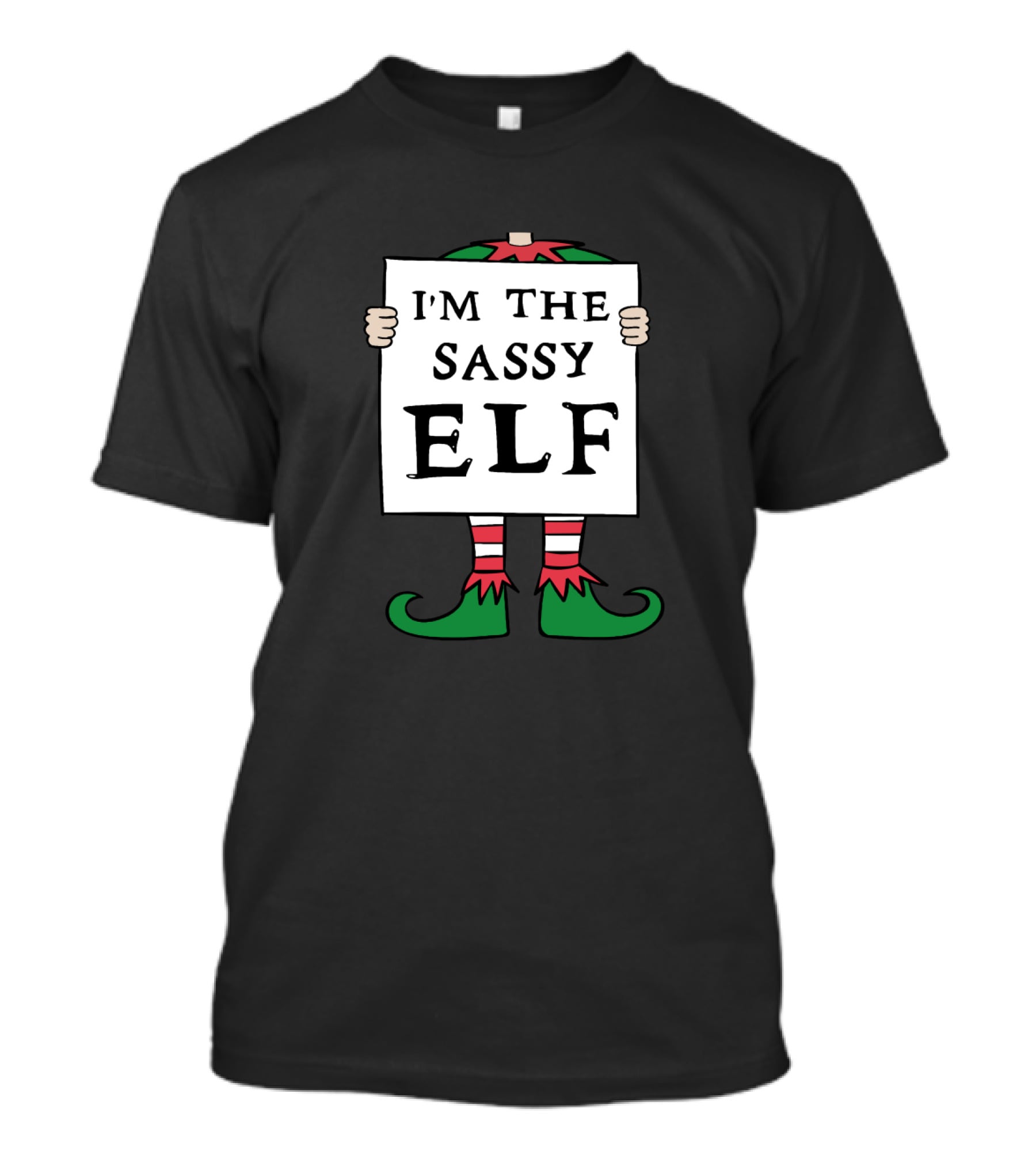 I'm The Sassy Elf Christmas T-Shirt