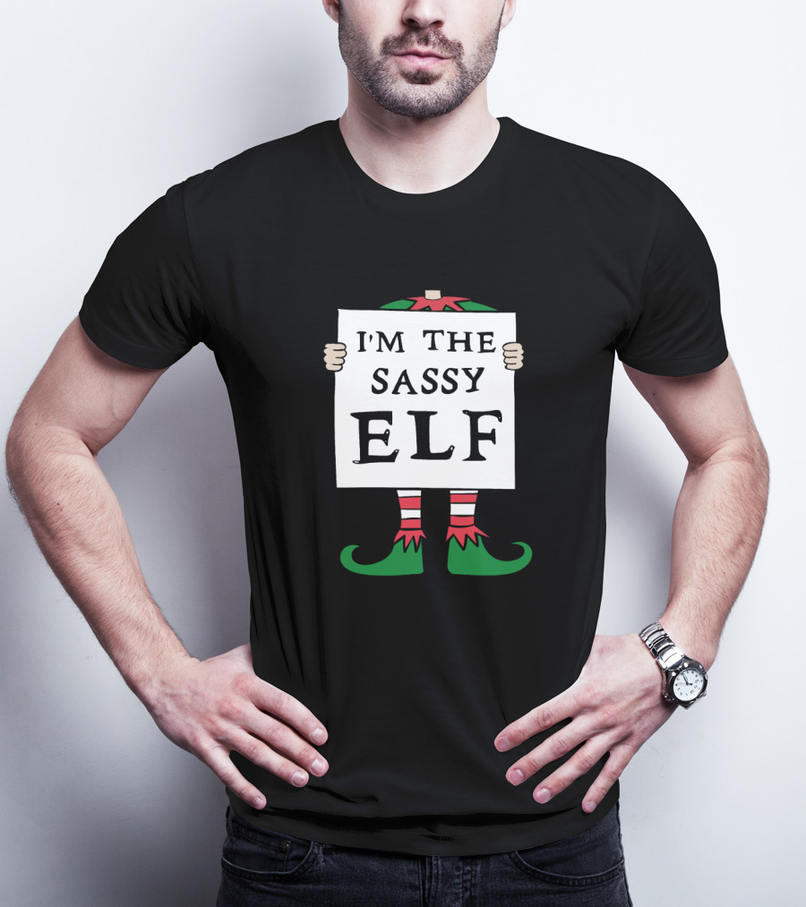 I'm The Sassy Elf Christmas T-Shirt