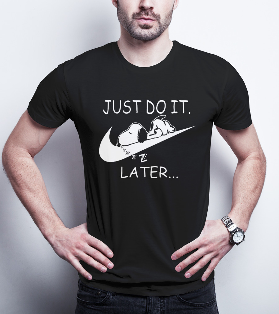 Just Do It Later Snoopy Sleeping On Swoosh Cartoon T-Shirt