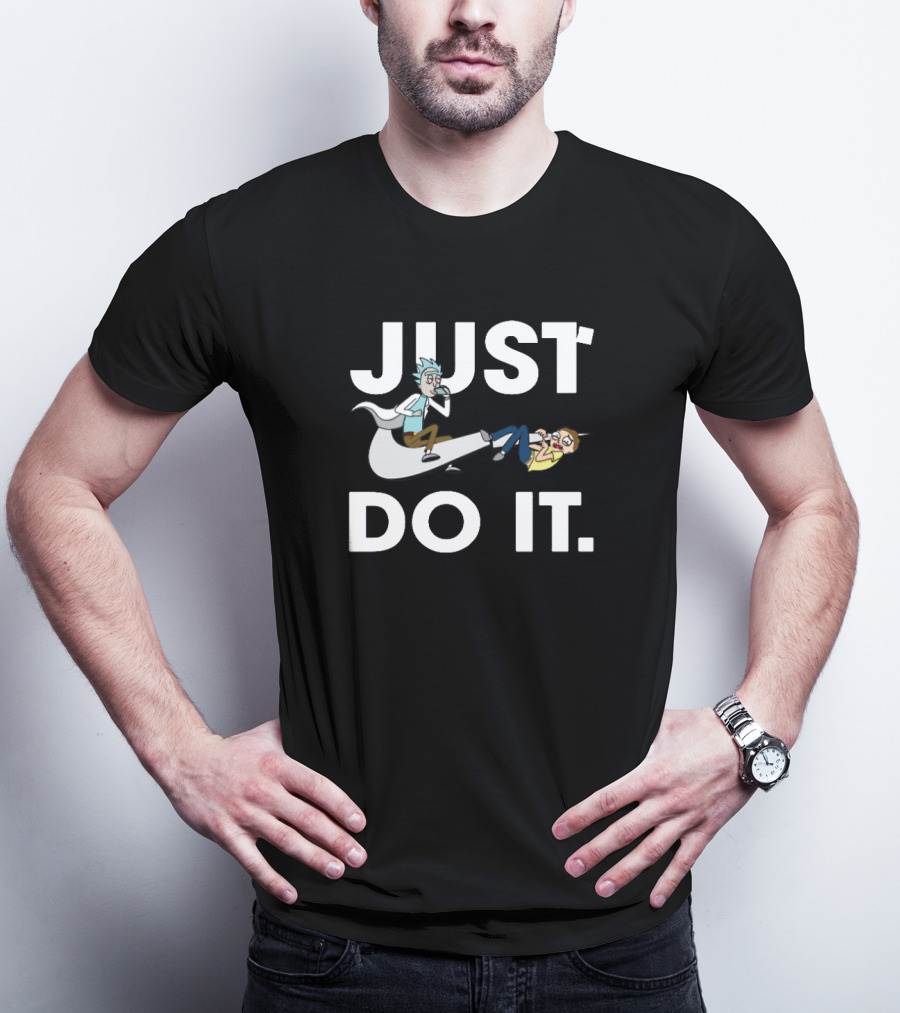 Just Do It Rick And Morty Parody T-Shirt