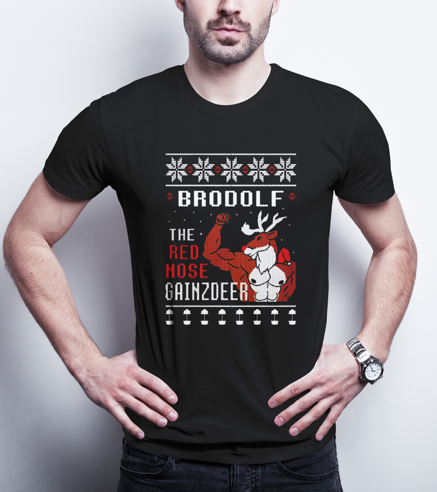 Brodolf The Red Nose Gainzdeer Christmas Sweater Featuring Buff Reindeer And Snowflake T-Shirt